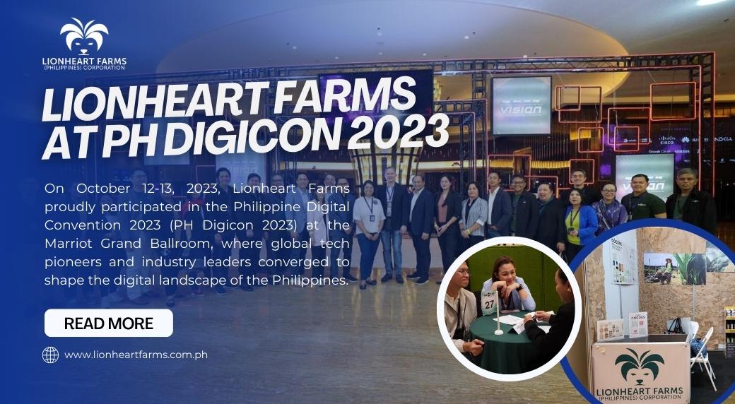 Lionheart Farms at PH Digicon 2023: Cultivating Innovation and Collabo